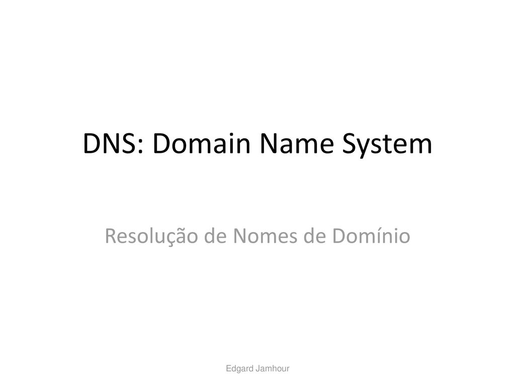 Dns Domain Name System Ppt Carregar