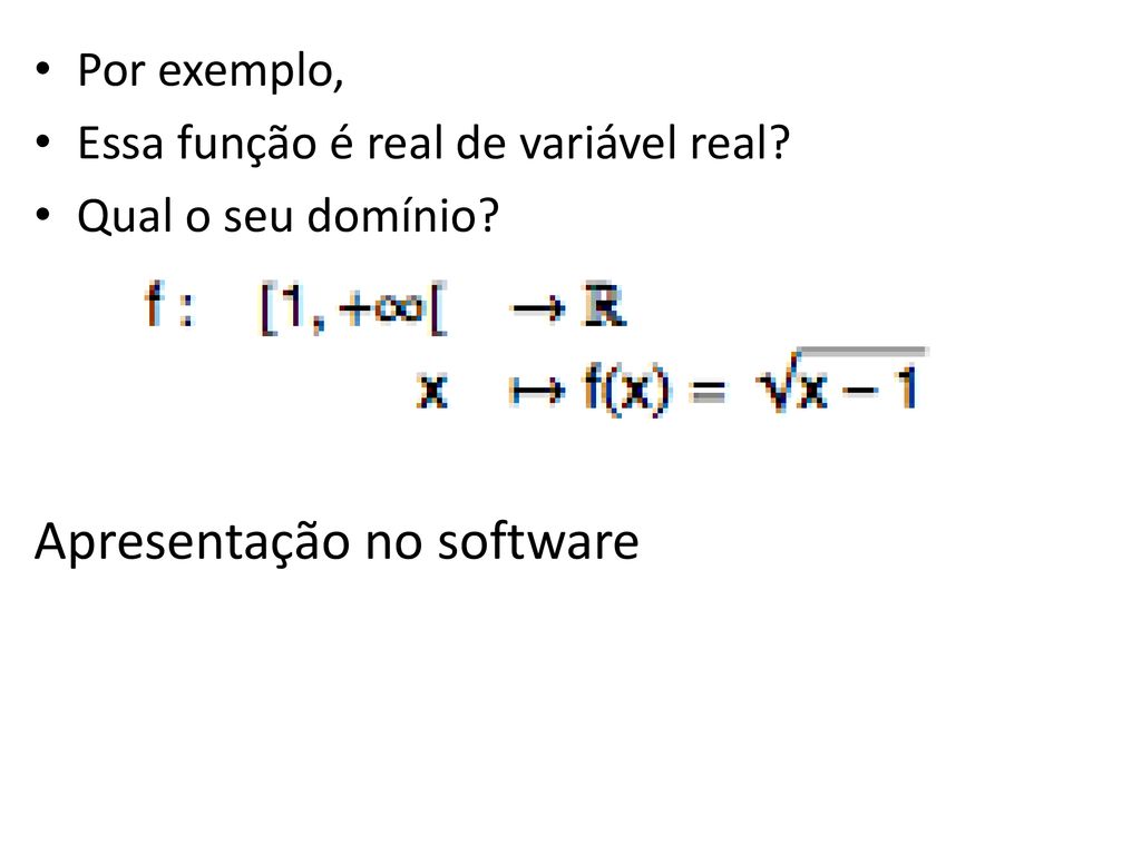 Funções Reais De Variável Real Nesta Aula é Dada ênfase às Funções