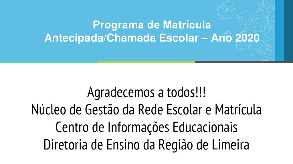 Programa De Matrícula Antecipada Chamada Escolar Ano Ppt Carregar
